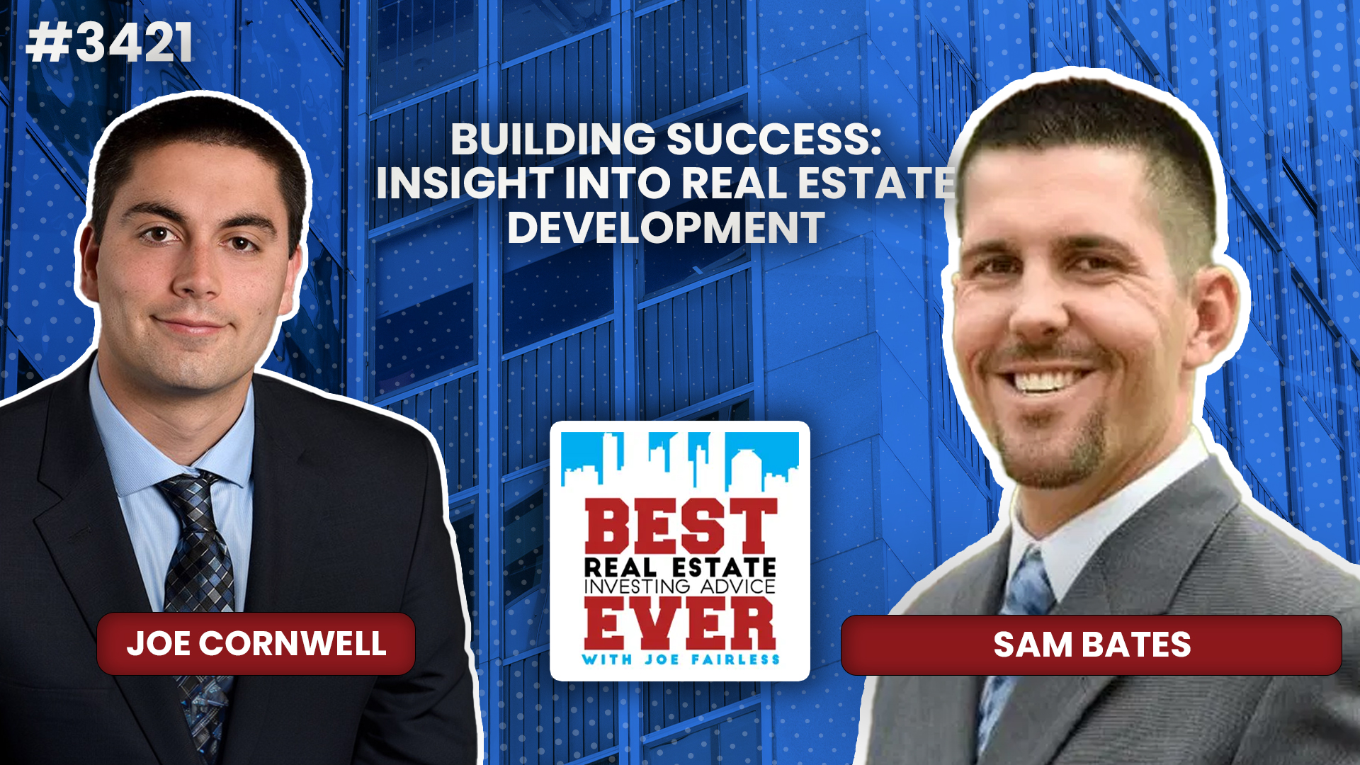 JF3421: Building Success: Insight into Real Estate Development with Sam ...