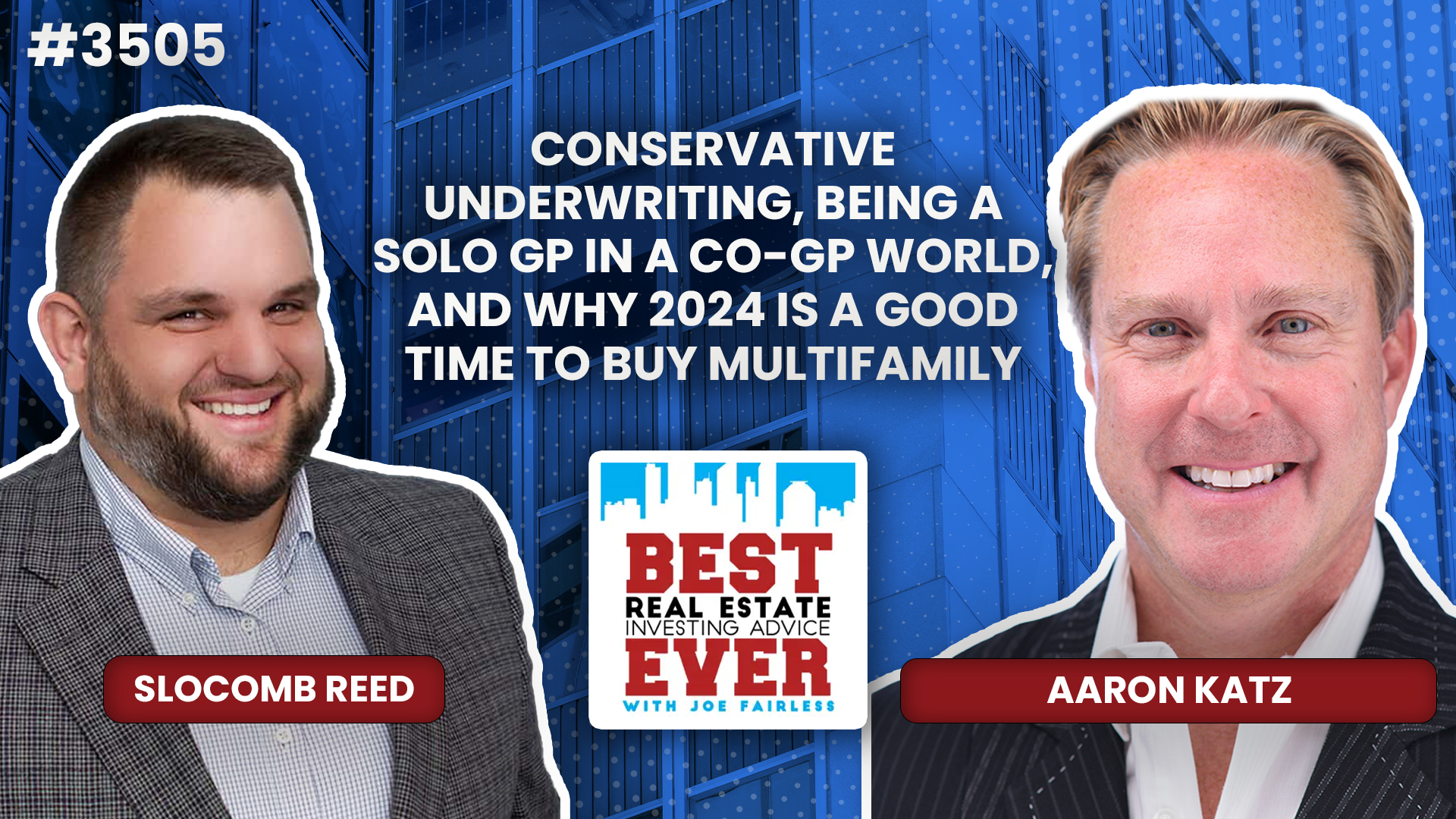 JF3505: Conservative Underwriting, Being a Solo GP in a Co-GP World, and Why 2024 Is a Good Time ...