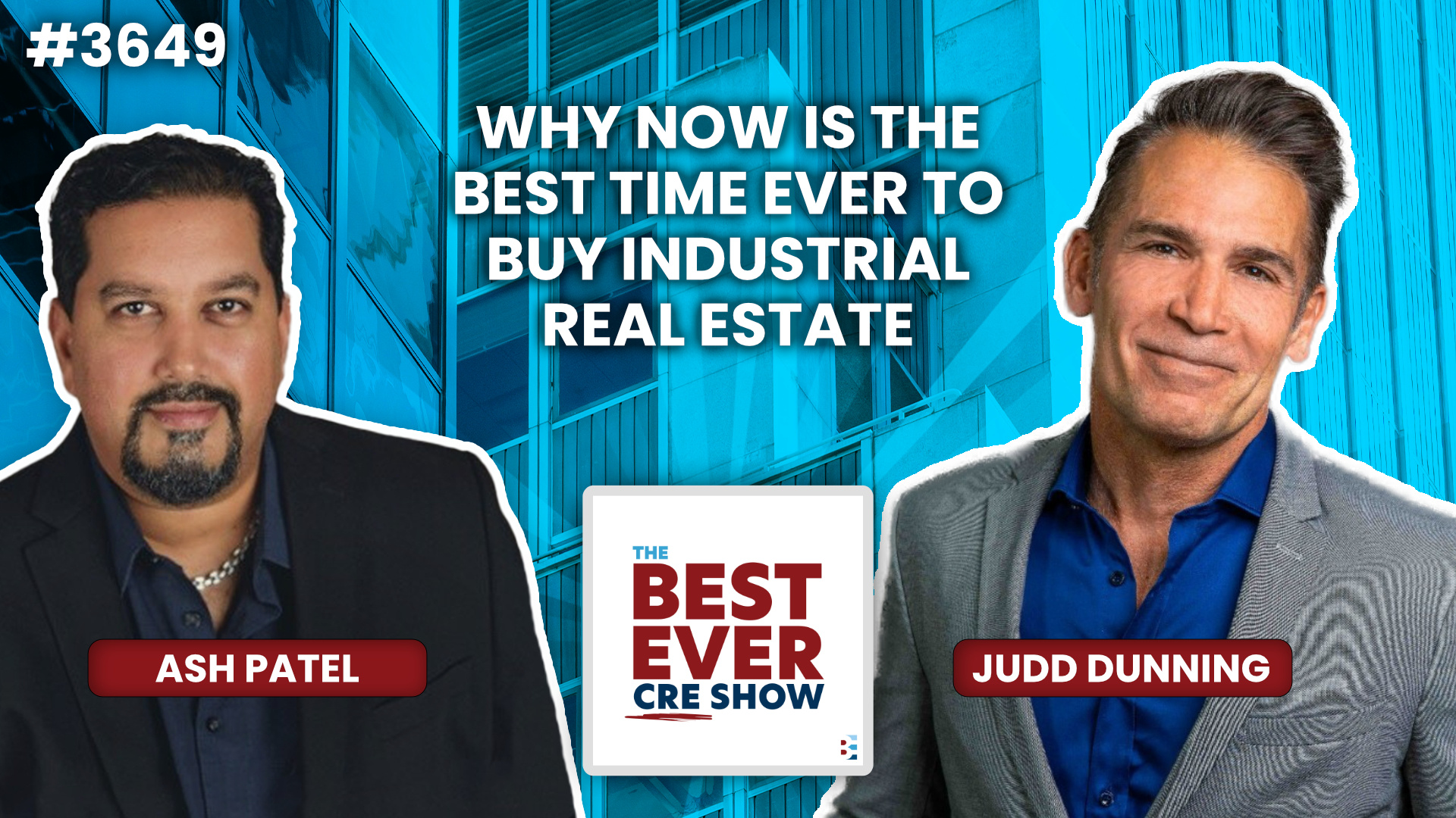 JF3649: Why Now Is the Best Time Ever to Buy Industrial Real Estate ft. Judd Dunning
