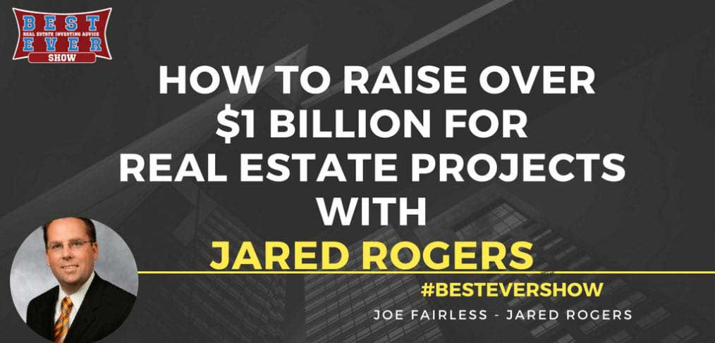 JF1224: How To Raise Over $1 BILLION For Real Estate Projects with ...
