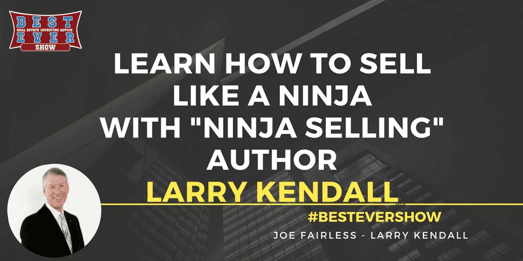 JF1245: Learn How To Sell Like A Ninja with Ninja Selling Author Larry ...