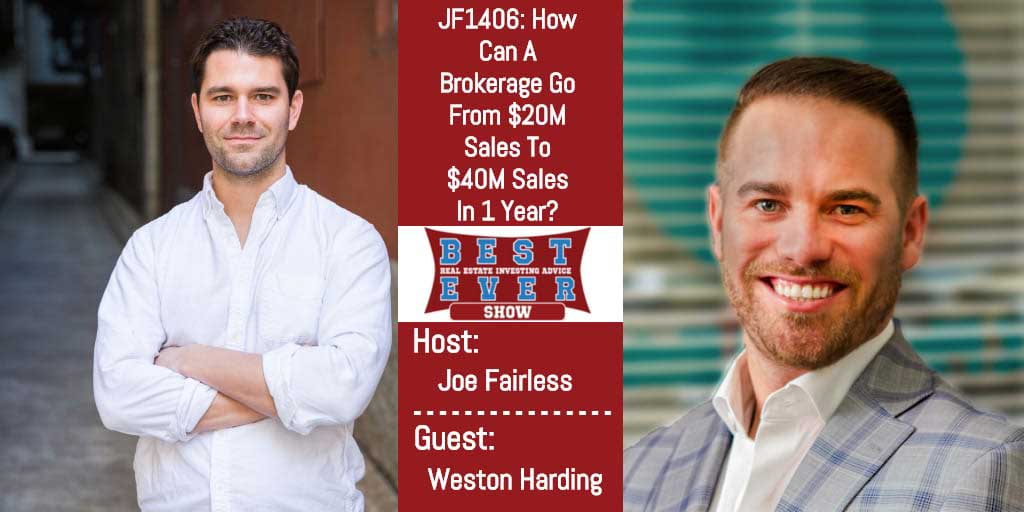 JF1406: How Can A Brokerage Go From $20M Sales To $40M Sales In 1 Year ...