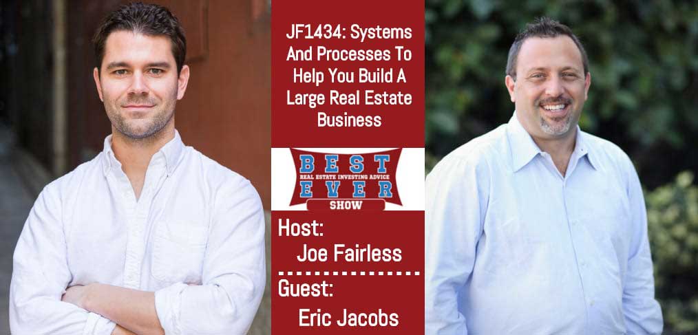 JF1434: Systems And Processes To Help You Build A Large Real Estate ...