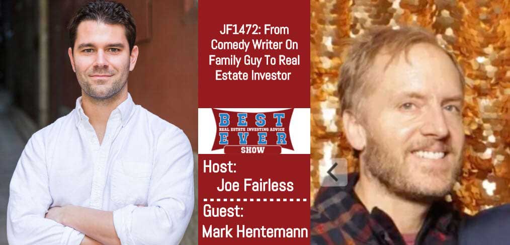 JF1472: From Comedy Writer On Family Guy To Real Estate Investor with ...