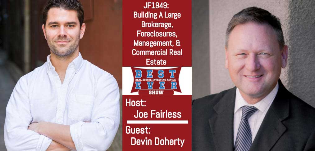 JF1949: Building A Large Brokerage, Foreclosures, Management ...