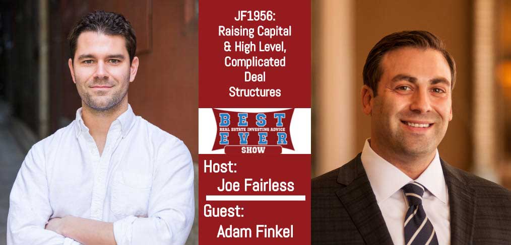 JF1956: Raising Capital & High Level, Complicated Deal Structures with ...
