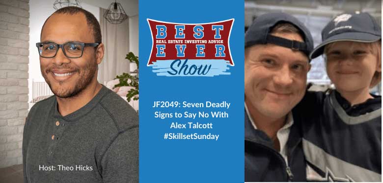 JF2049: Seven Deadly Signs to Say No With Alex Talcott #SkillsetSunday