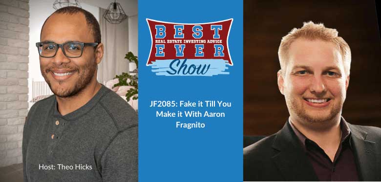 JF2085: Fake it Till You Make it With Aaron Fragnito