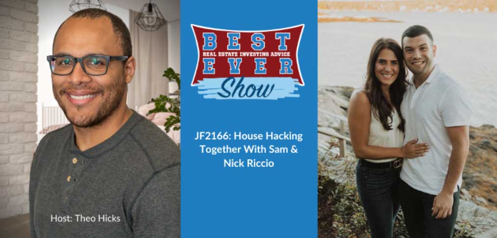 JF2166: House Hacking Together With Sam & Nick Riccio