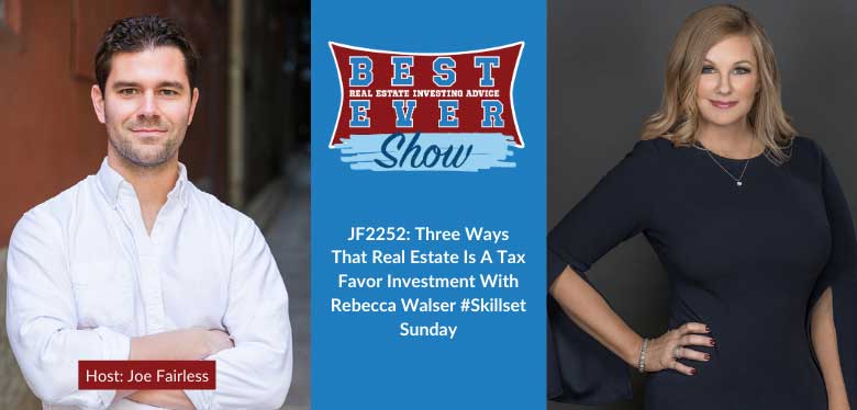 JF2252: Three Ways That Real Estate Is A Tax Favor Investment