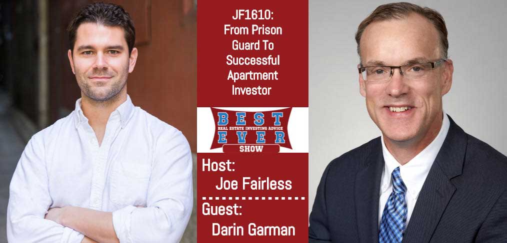JF1610: From Prison Guard To Successful Apartment Investor with Darin ...